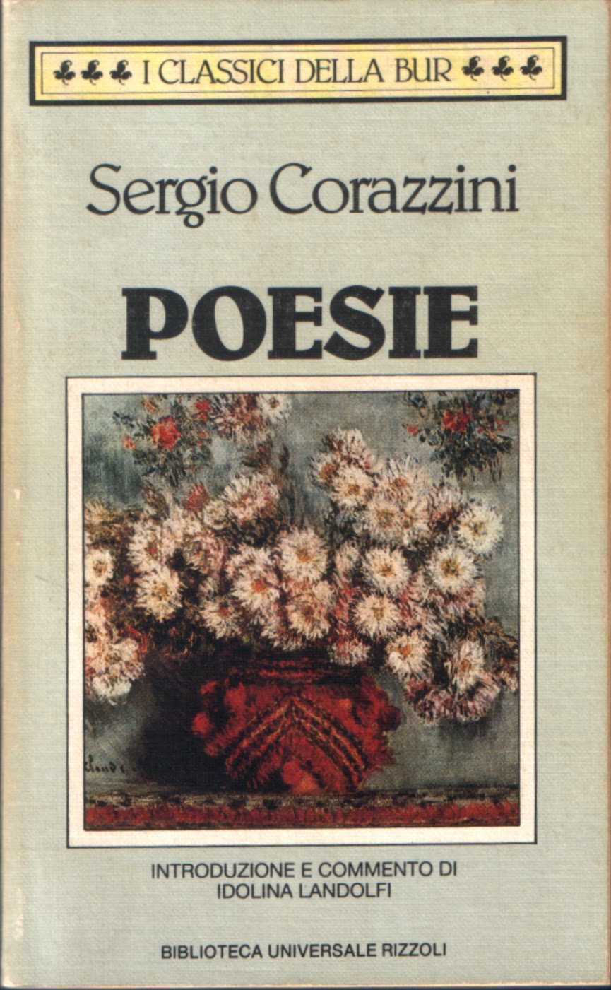 #letteratura#. Il Nostro Michel Camillo e le Poesie di Sergio Corazzini ...